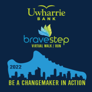 2022 Brave Step Virtual Walk/Run presented by Uwharrie Bank